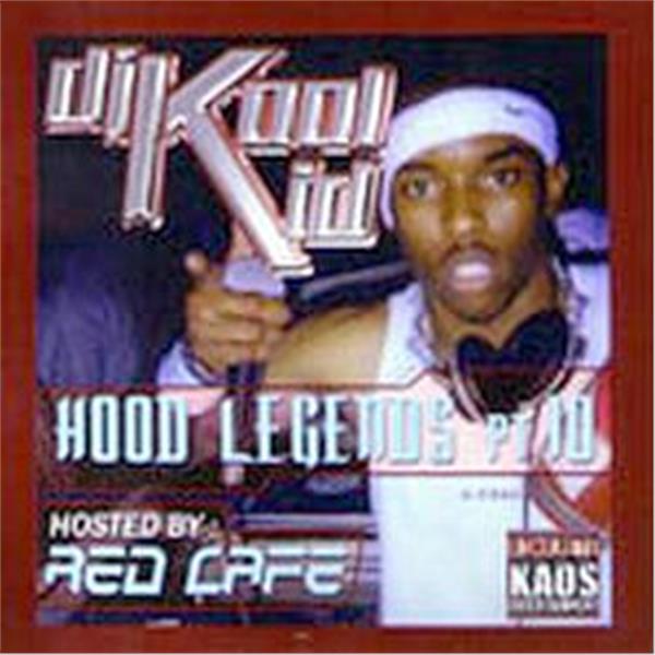 DJ Kool Kid "Hood Legends #10"