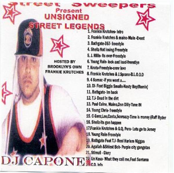 DJ Capone Presents... "Unsigned Street Legends"