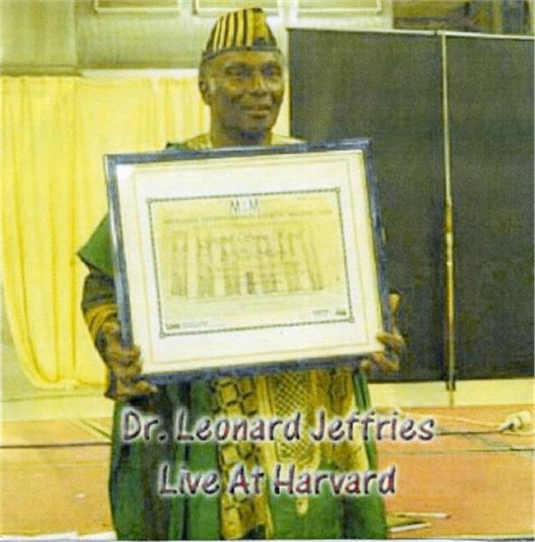 Dr. Leonard Jeffries "Live at Harvard University"