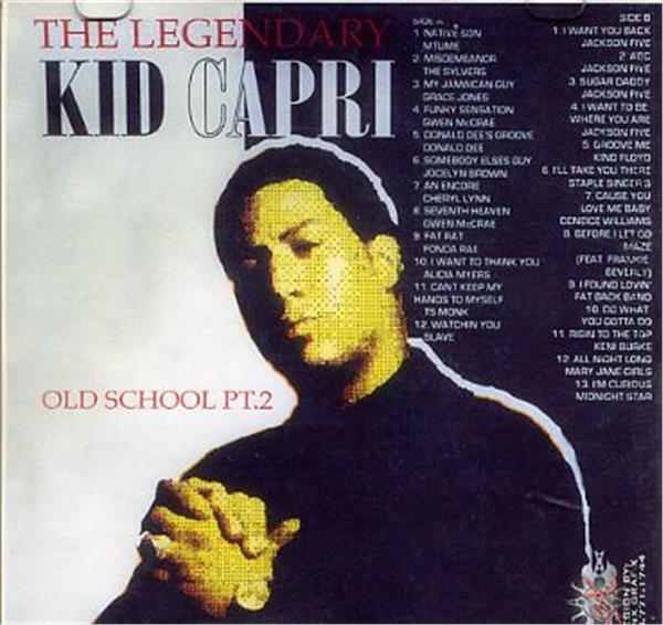 Kid Capri "Old School #2"