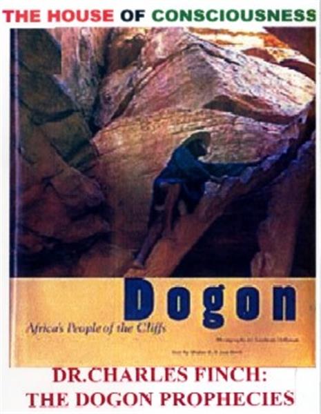Dr. Charles Finch: The Dogon Prophecies