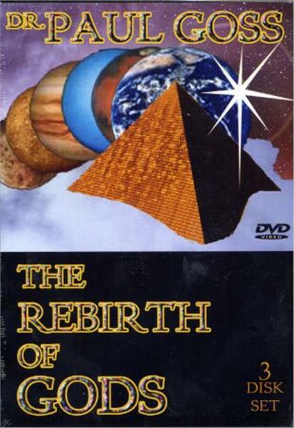 Dr. Paul Goss "Rebirth of Gods"