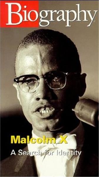 Malcolm X "A Search for Identity"