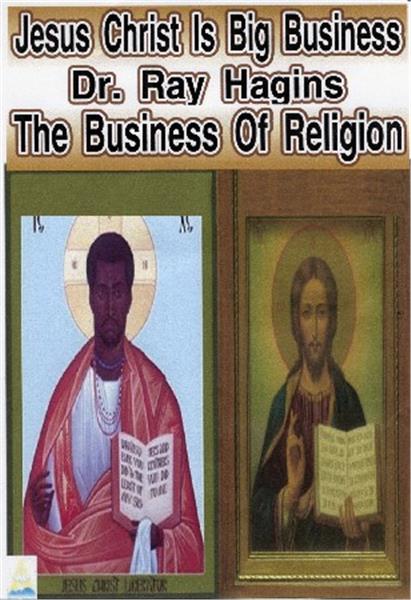 Dr. Ray Hagins "Business of Religion"