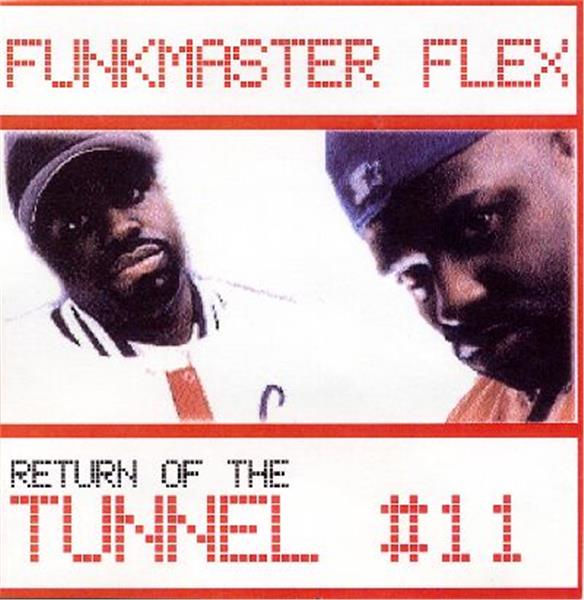 Funkmaster Flex "Return of the Tunnel #11"