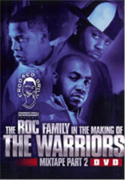 Roc Family: The Making Of The Warriors Mixtape Part 2