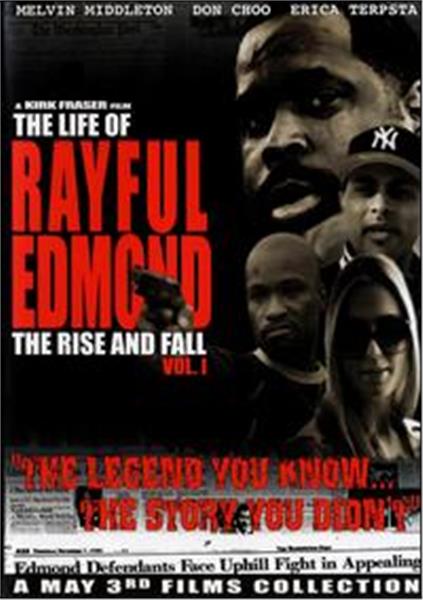 The Life of Rayful Edmond - Rise and Fall Vol. 1